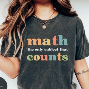 Comfort Colors Math T-shirt Math the Only Subject That Counts - Etsy