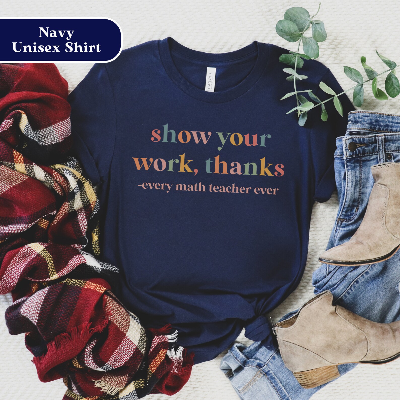 Show Your Work Thanks T-shirt, Funny Shirt for Math Teacher, Math Tutor ...