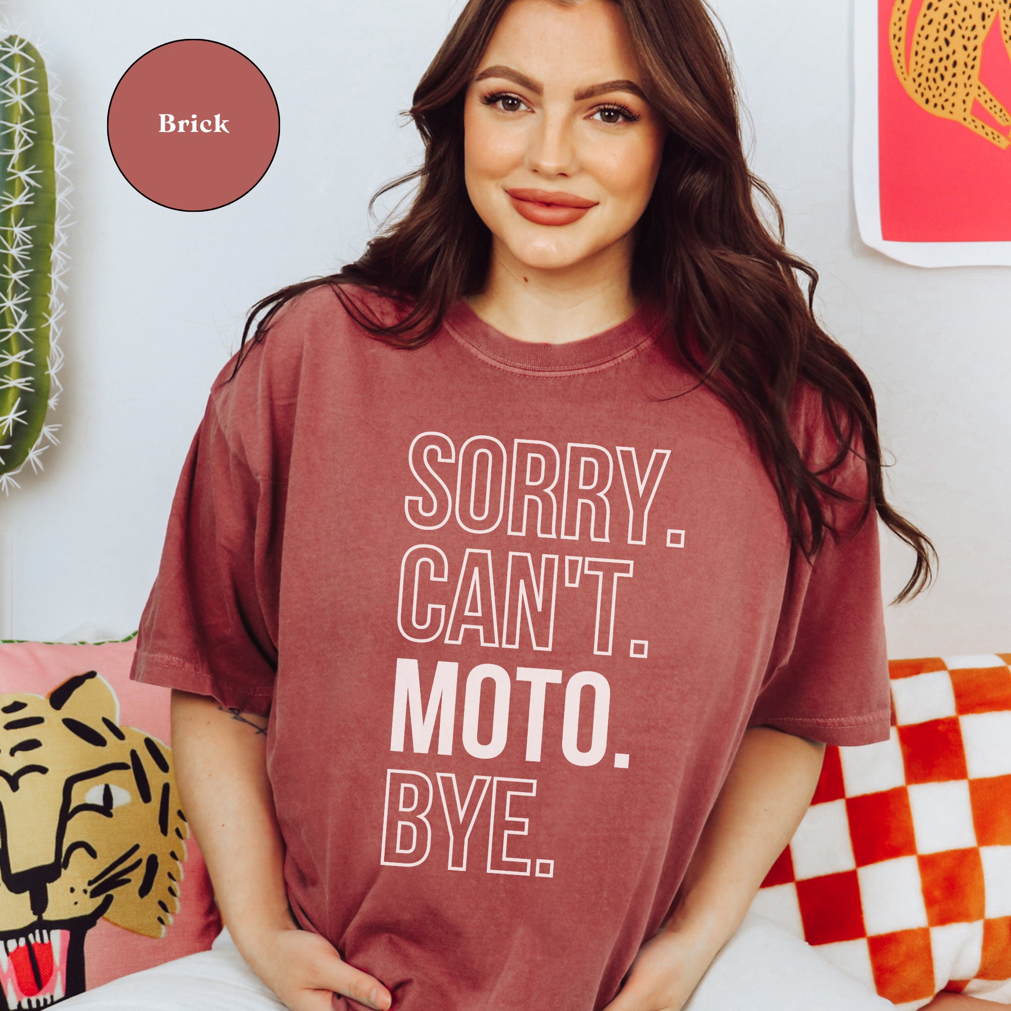 Sorry Can't Moto Bye Comfort Colors Shirt, Funny Motocross T-shirt ...