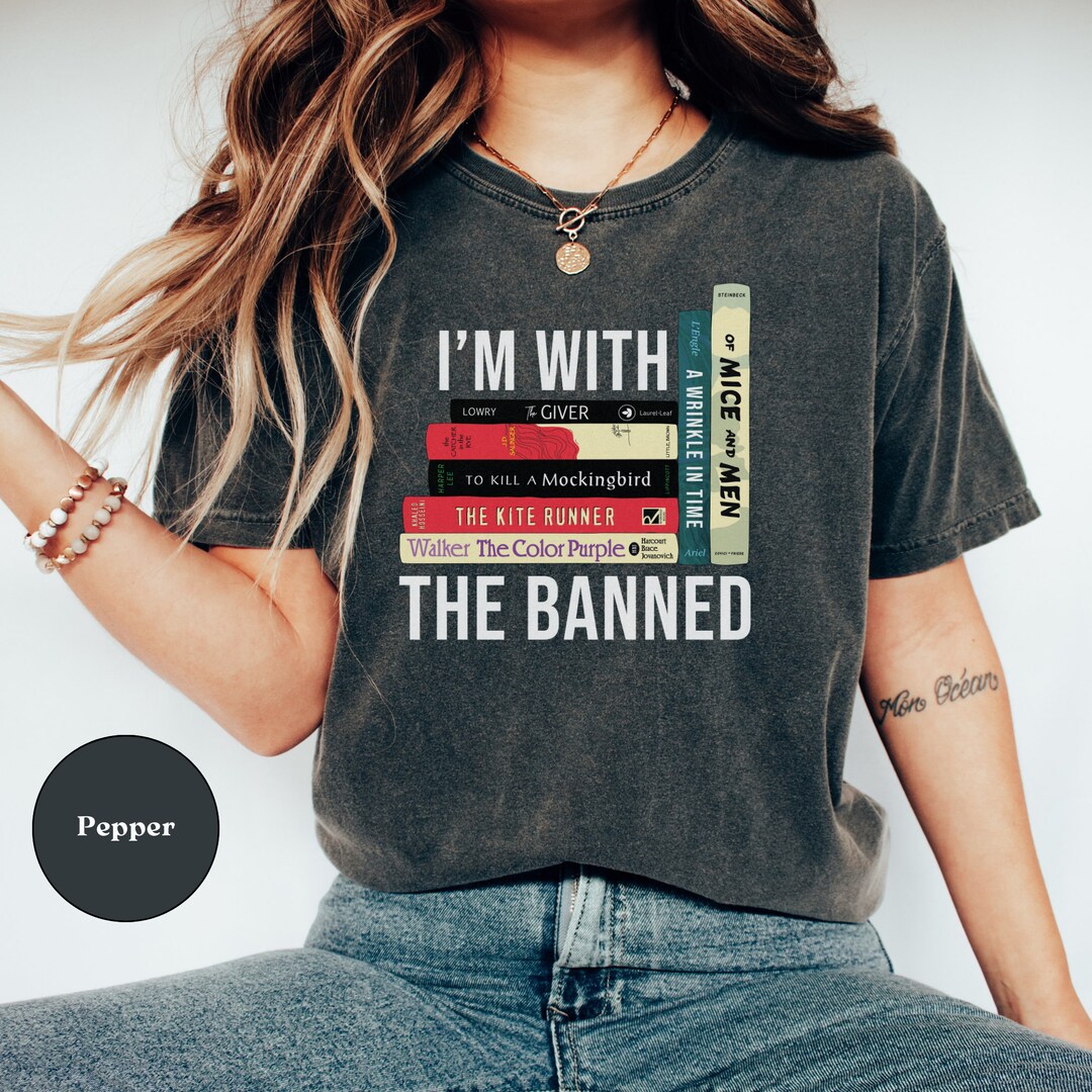 I'm With the Banned T-shirt, Banned Books Shirt, Freedom to Read, Gift ...