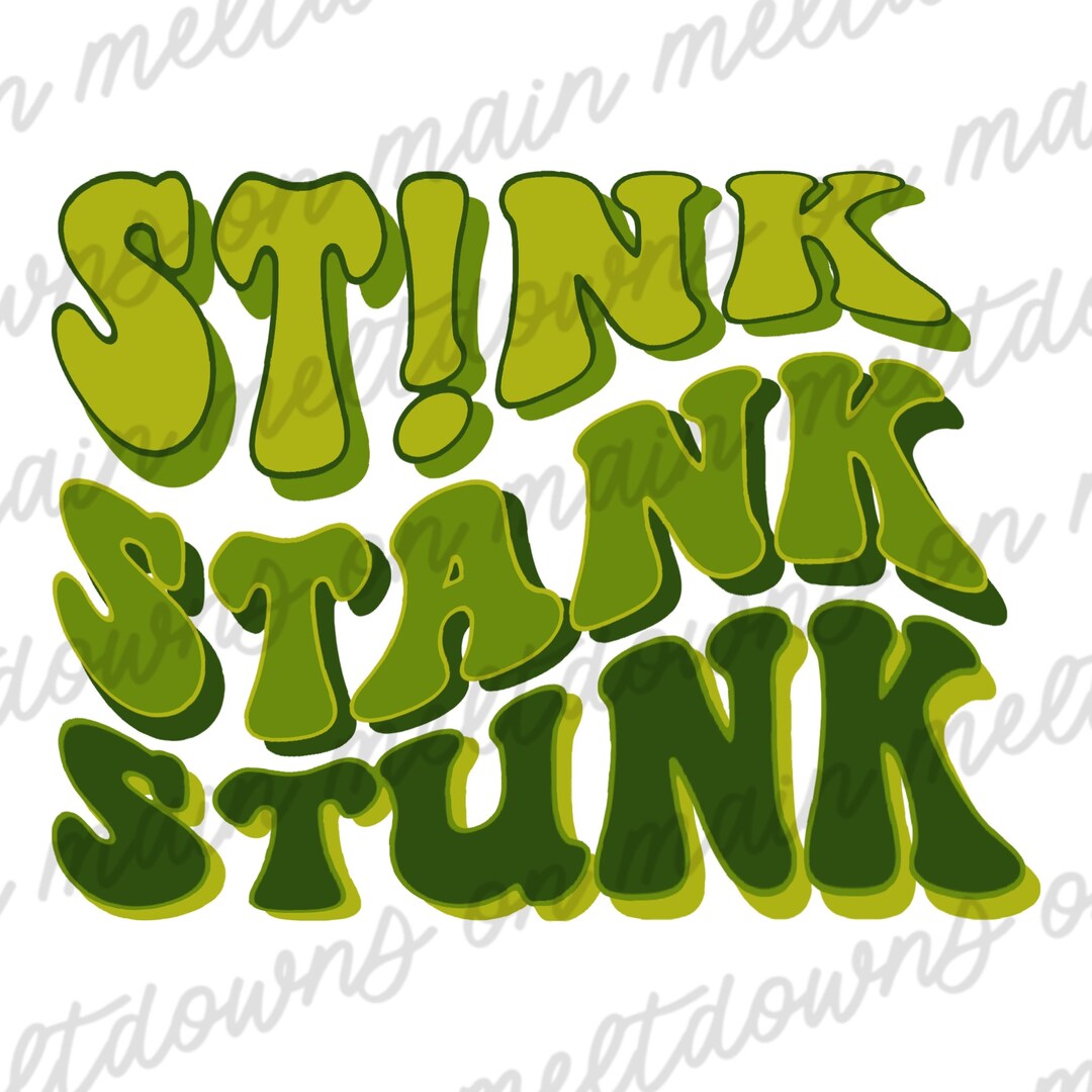 Stink Stank Stunk Christmas Green Guy PNG Sublimation Digital Download ...
