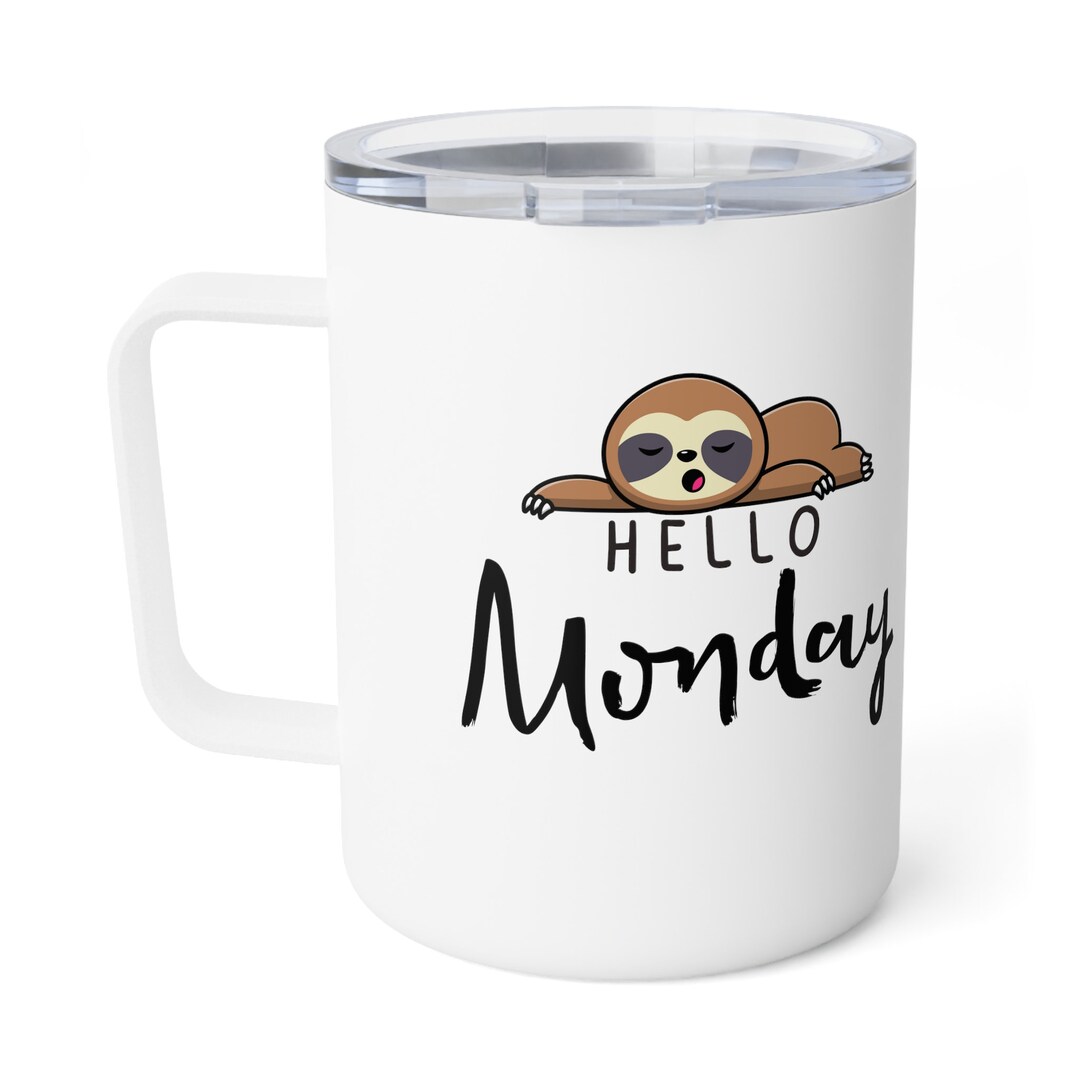 Hello Monday Insulated Coffee Mug, 10oz - Etsy