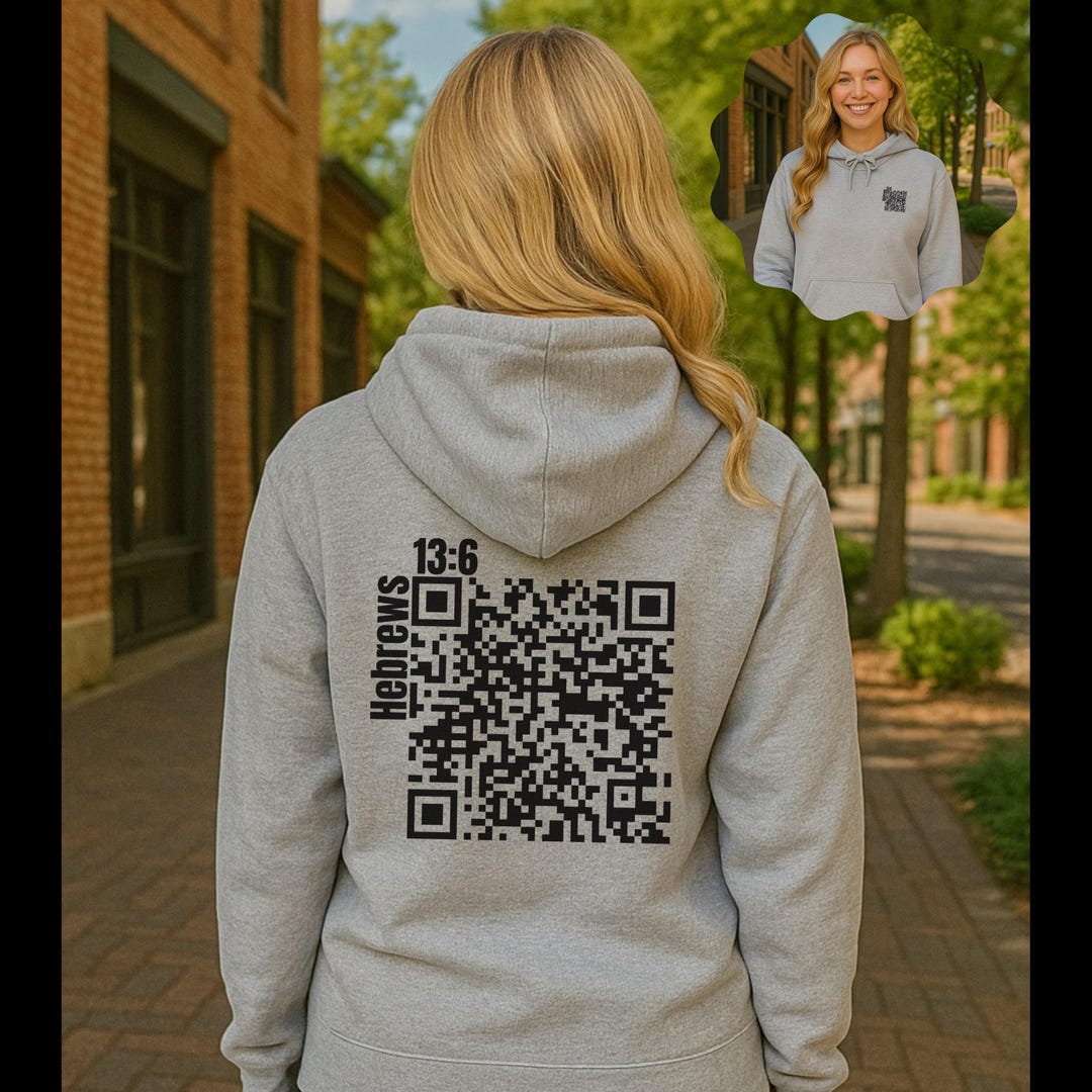 Hebrew 13:6 Inspirational Bible Verse QR Code Hoodie | Scan to Read ...