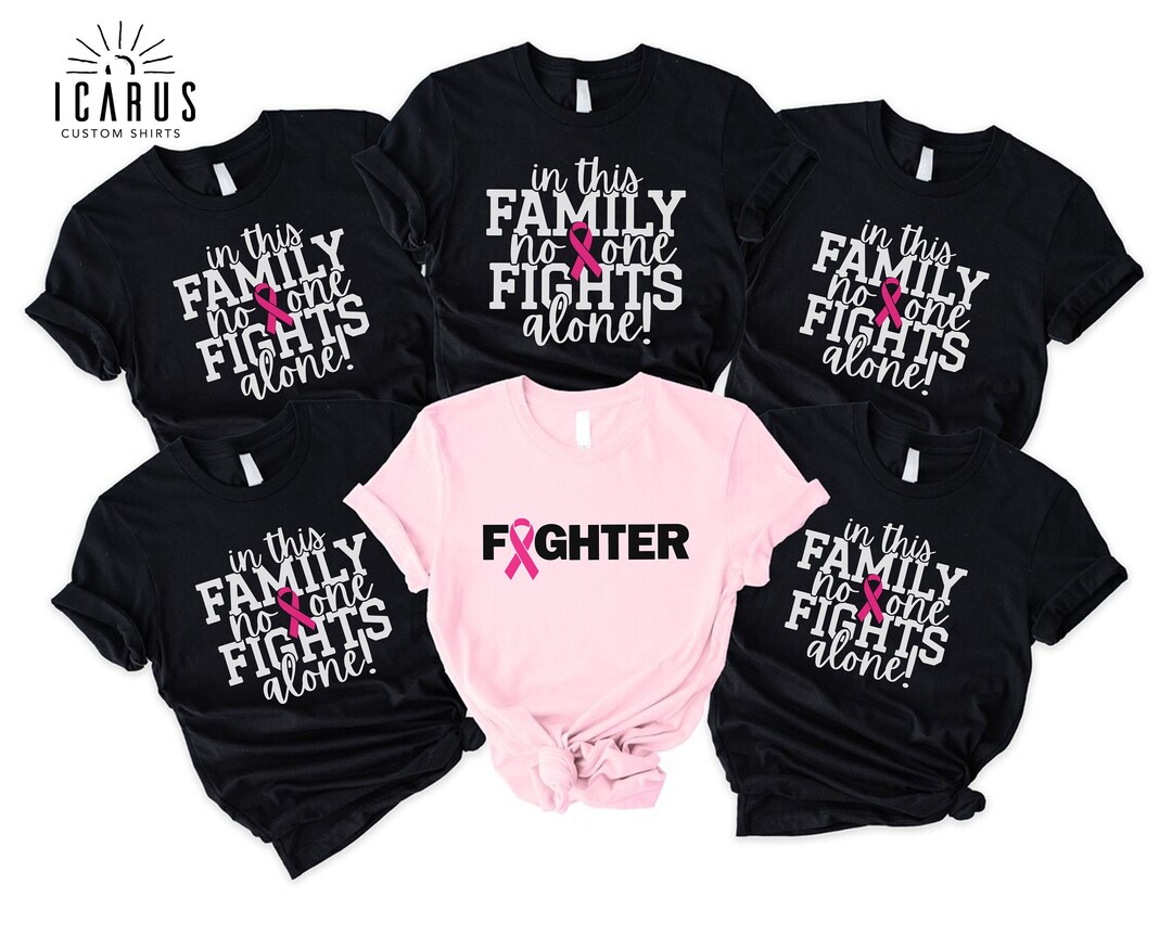 Breast Cancer Family Support Shirt, in This Family No One Fights Alone ...