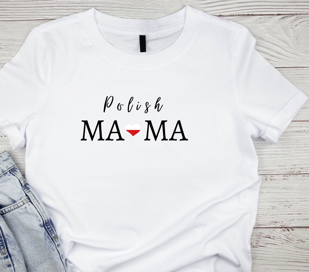 Polish Mama T-shirt, Polish Mom, Gift for Polish Mom, Gift for Mothers ...