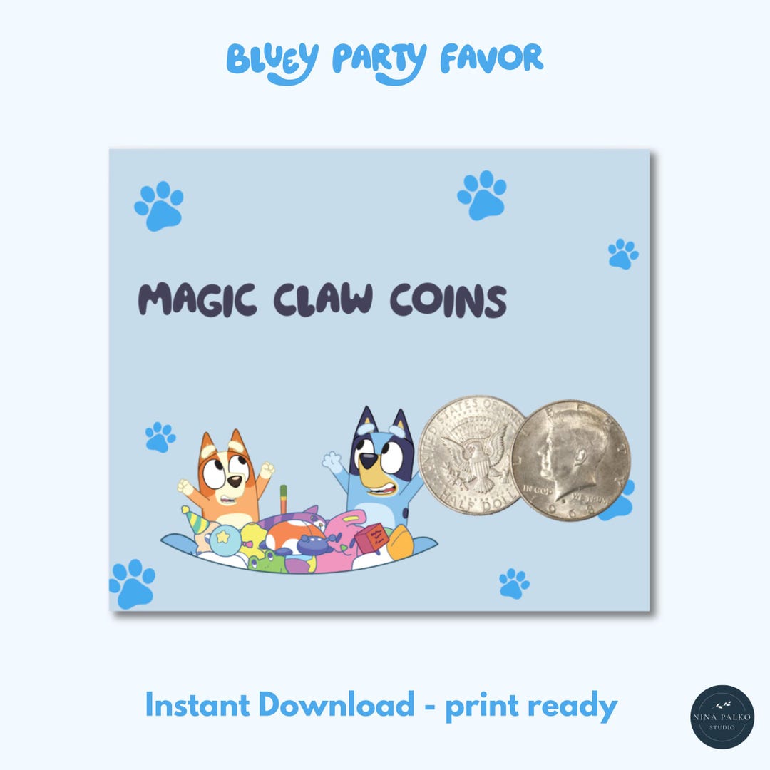Bluey Magic Claw Coins Party Favor Printable, Boy Birthday Party Gift ...