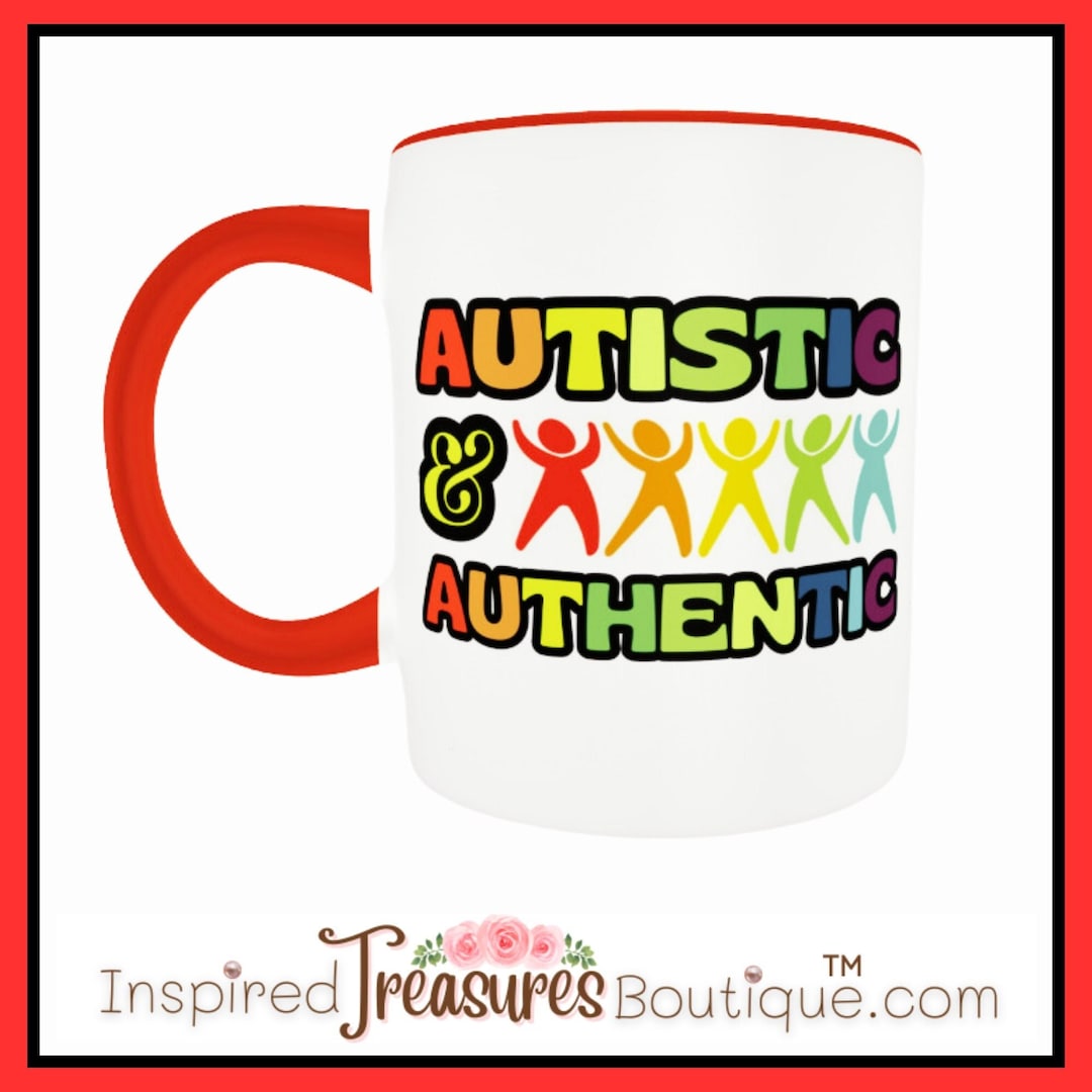 Autism Coffee Mug Autistic & Authentic Two Color Gift for Special Needs ...