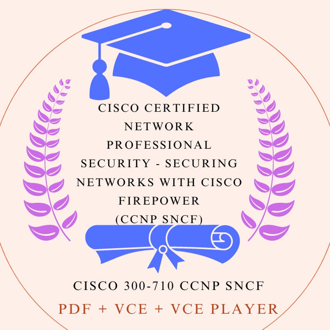 Cisco 300-710 CCNP SNCF Exam Dumps in Pdf, Vce. 247+ Recently Updated QA - Etsy