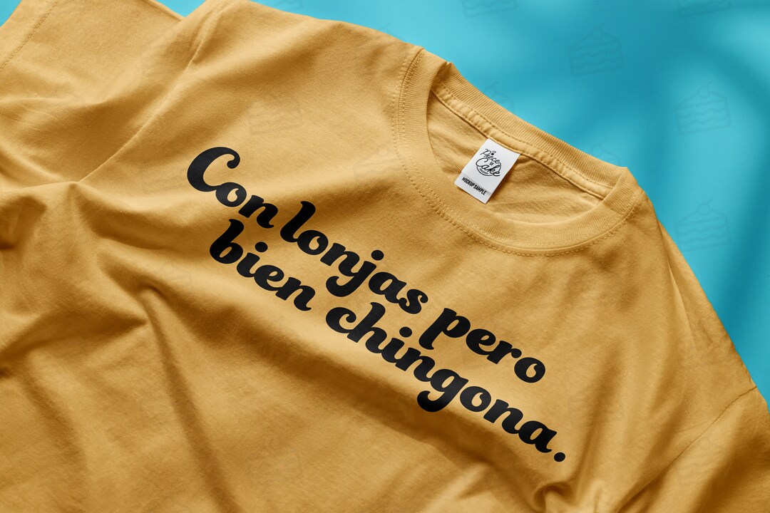 Con Lonjas Pero Chingona SVG Cut File for Cricut & Silhouette, Funny ...