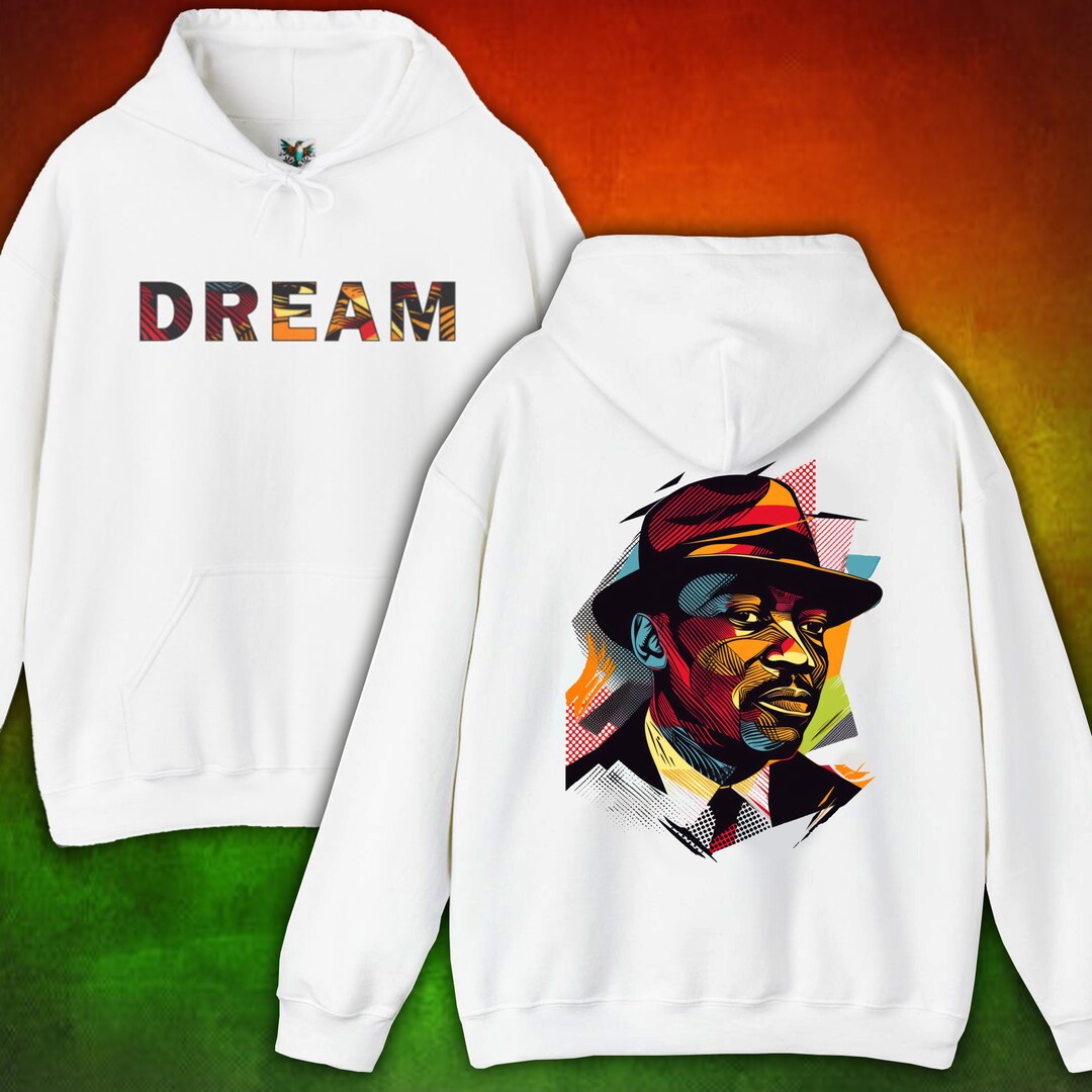 MLK Inspirational Leader Hoodie, Motivational Word 'DREAM' Hooded Top ...