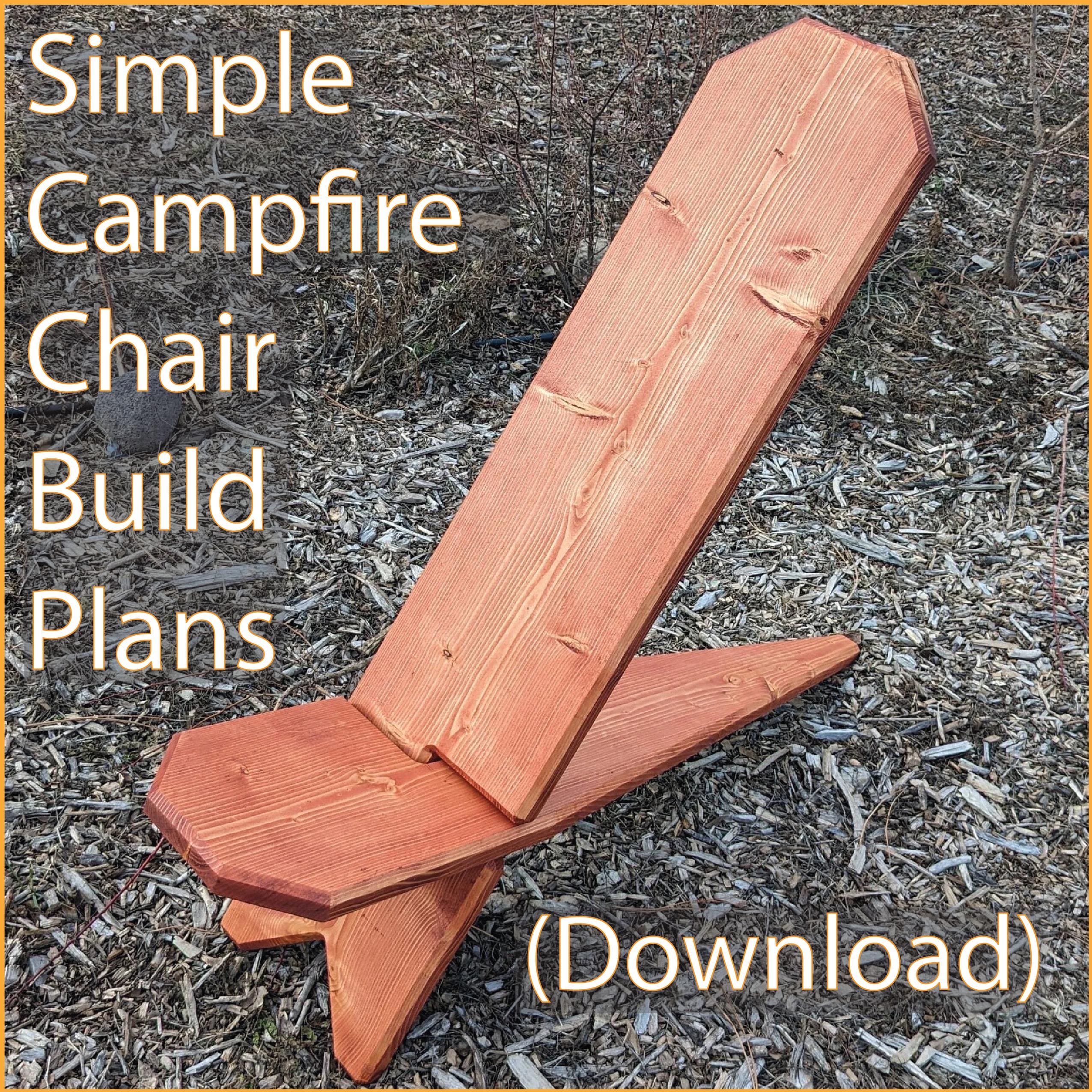 Simple Campfire Chair Build Plans (download) - Etsy