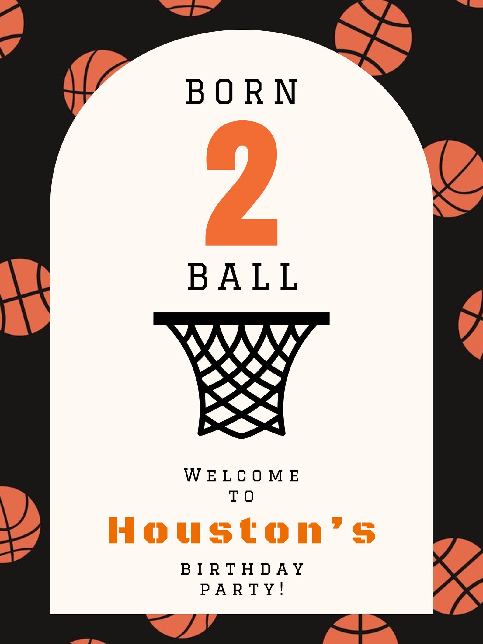 Born 2 Ball Basketball Birthday Welcome Sign (editable, Printable) - Etsy