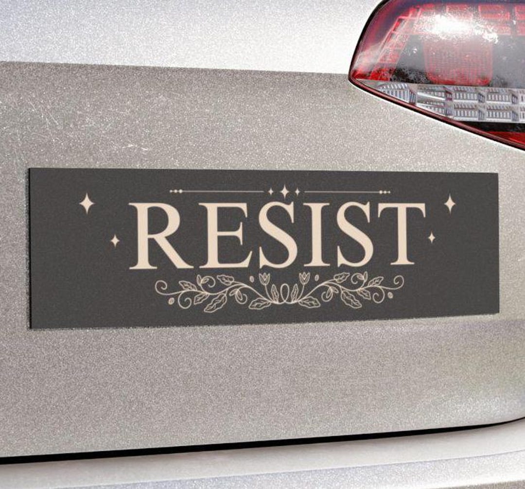 Resist Car Magnet or Bumper Sticker, Do Not Obey in Advance, Elegant ...