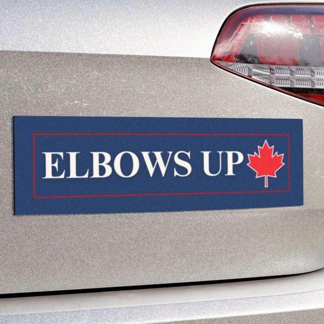 Elbows up Canada Car Magnet or Bumper Sticker, Canadian Flag Protest ...