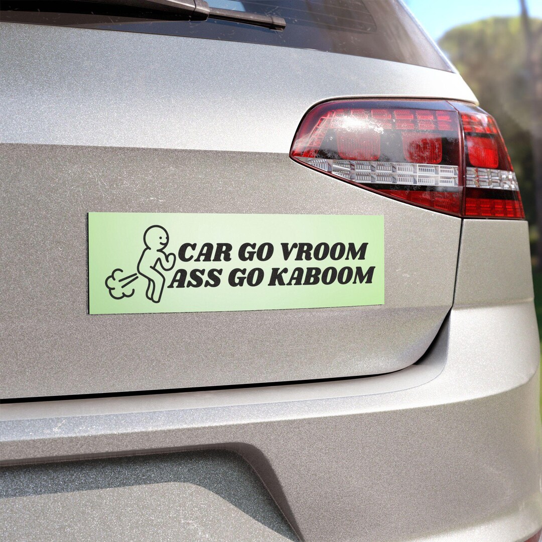 Fart Bumper Magnet, Car Vroom Boom Flatulance Unhinged Bumper Sticker ...