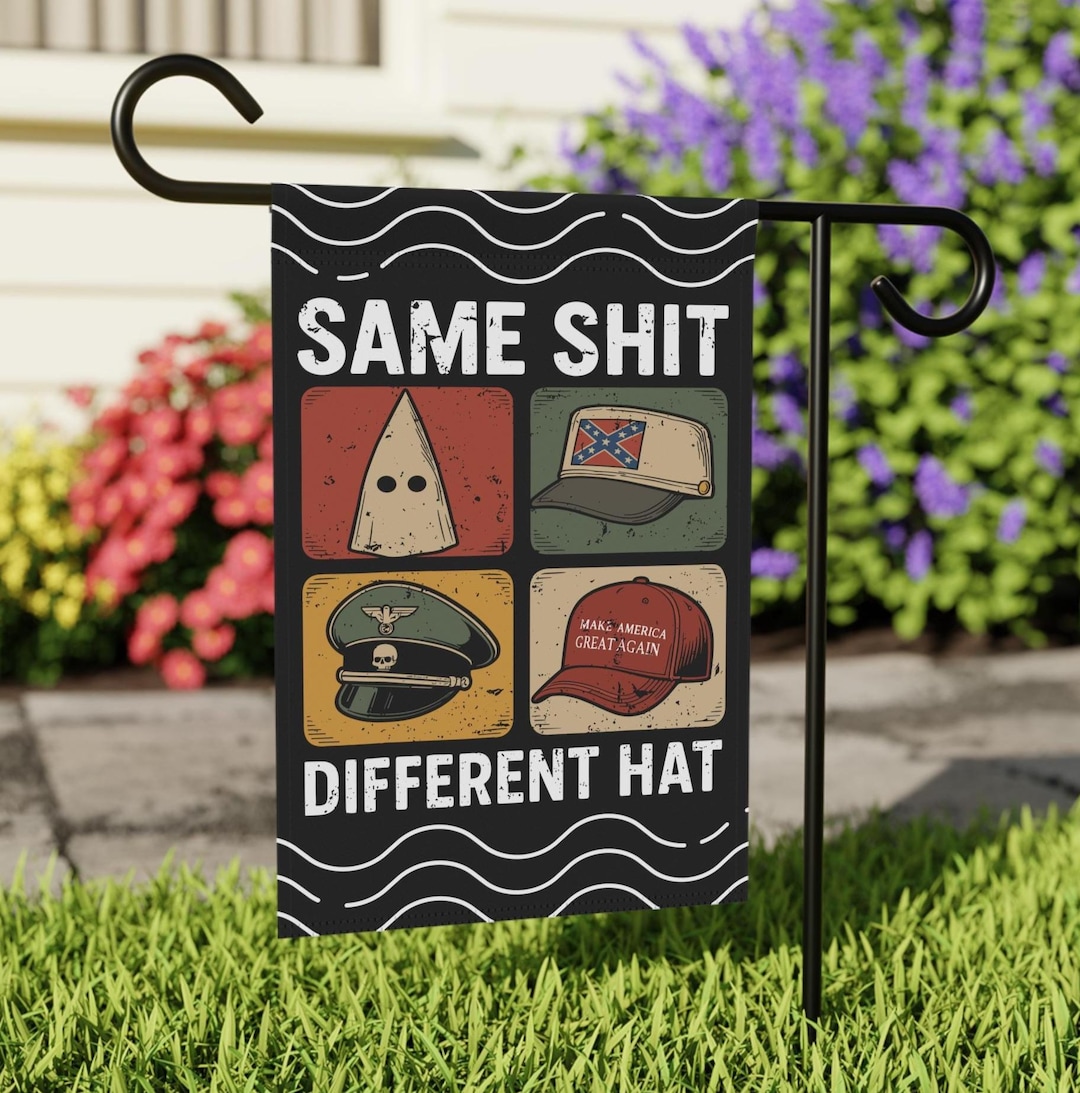 Same Shit Different Hat Yard Flag, Anti Trump Political Banner, Funny ...