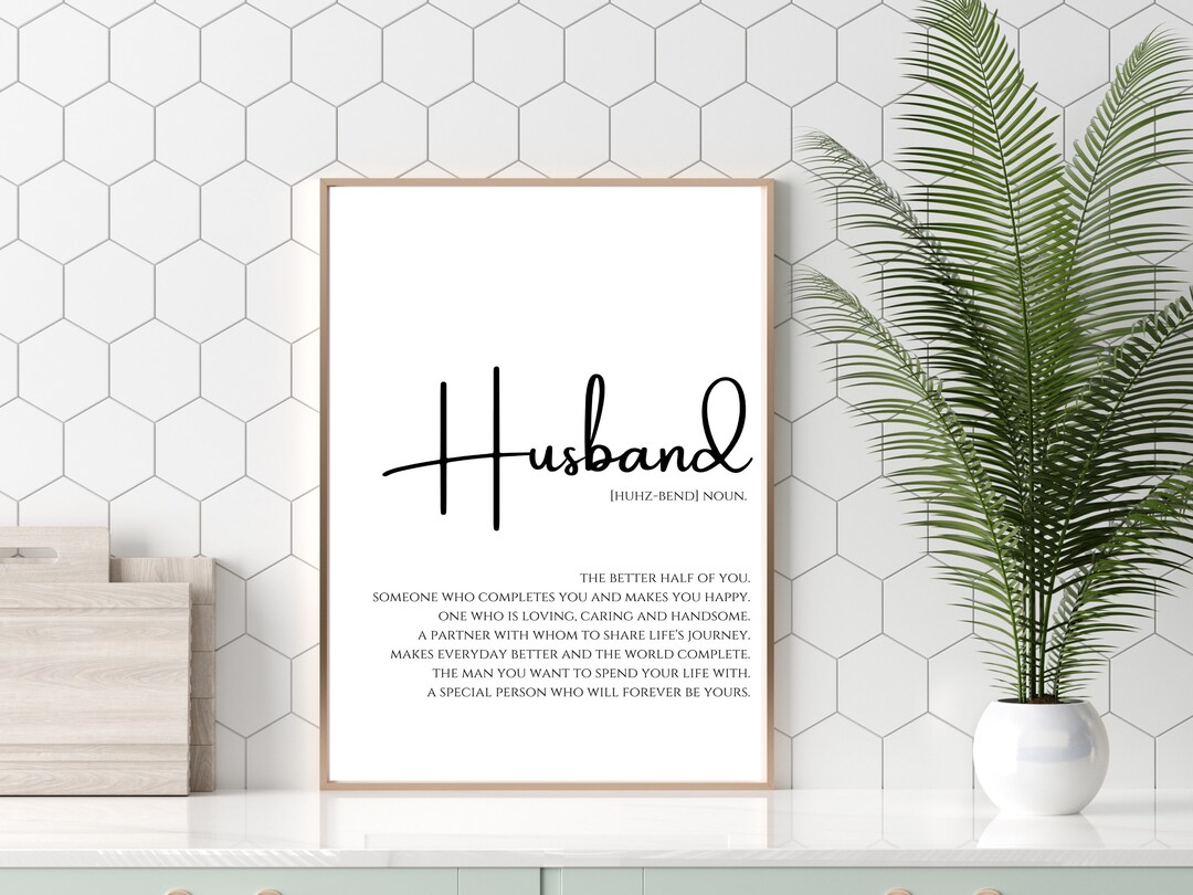 Husband Definition Quote Digital Print, Husband Wall Art, Home Decor ...