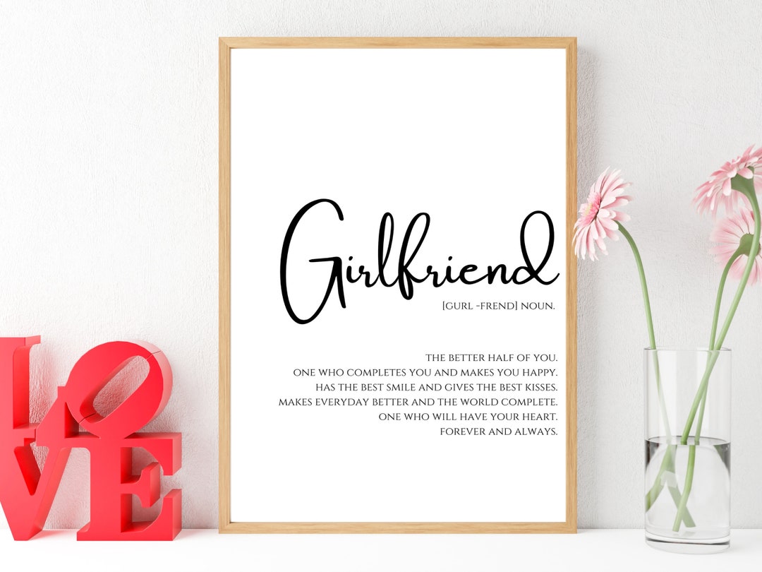 Girlfriend Definition Quote Digital Print, Girlfriend Wall Art, Home ...