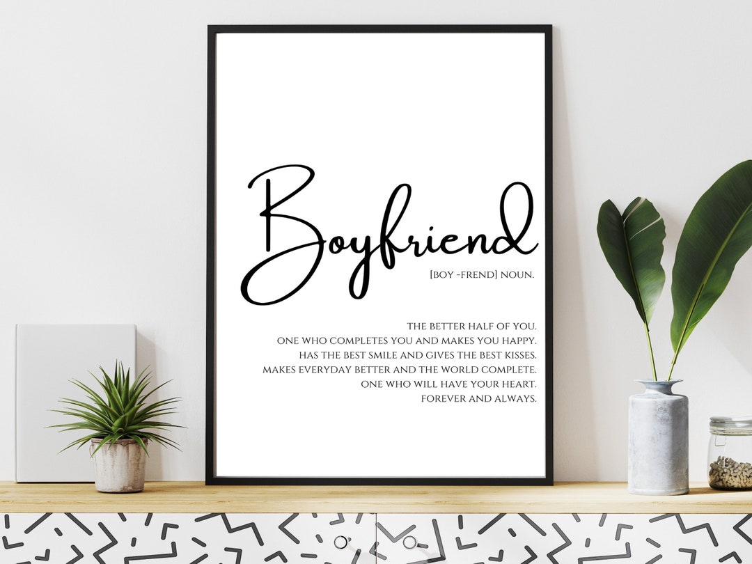 Boyfriend Definition Quote Digital Print, Boyfriend Wall Art Print ...
