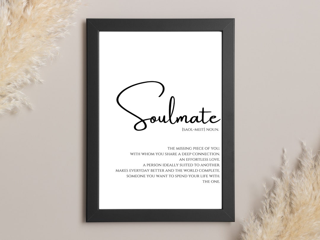 Soulmate Definition Quote Digital Print, Soulmate Wall Art, Home Decor ...