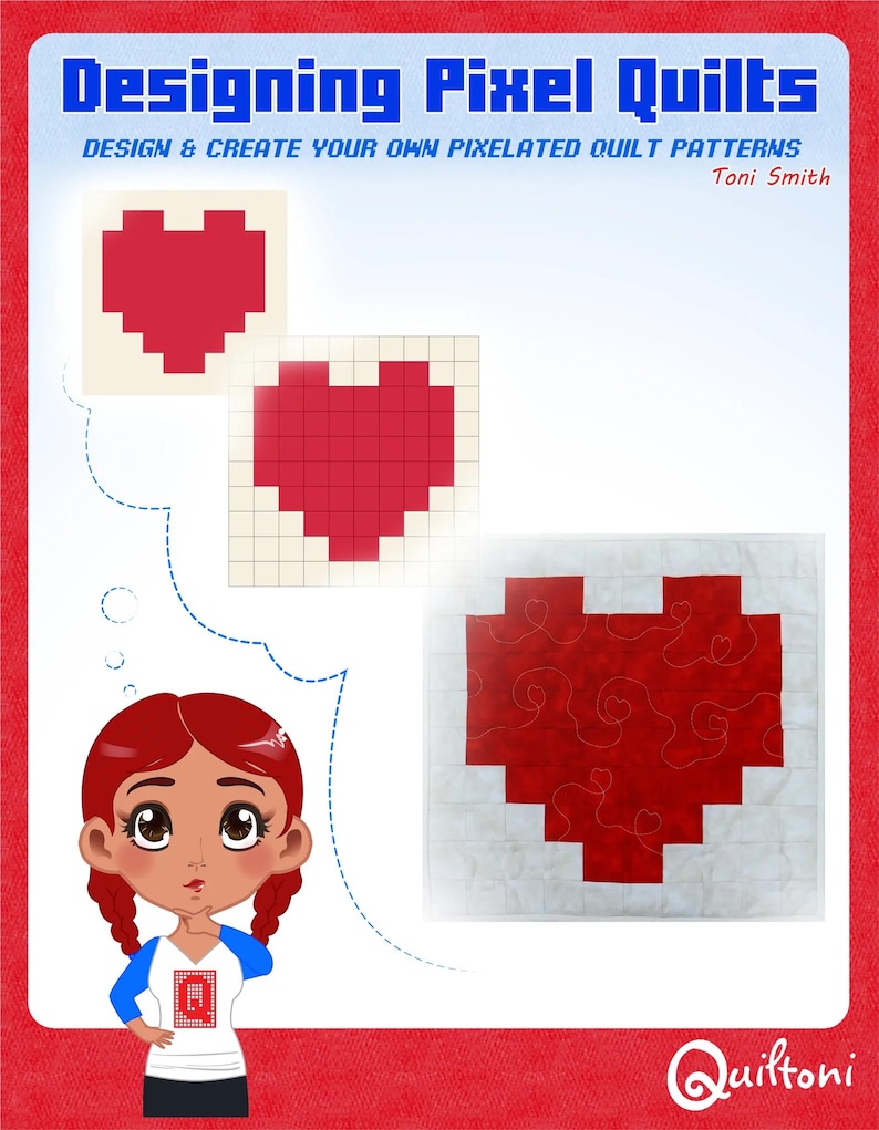 Designing Pixel Quilts - Design and Create Your Own Pixelated Quilt ...