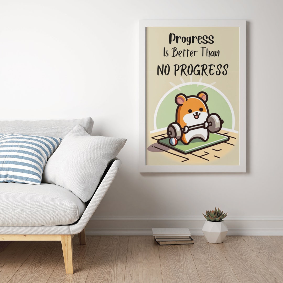 Hamster Motivational Quote Wall Art, Digital Hamster Poster, Progress ...