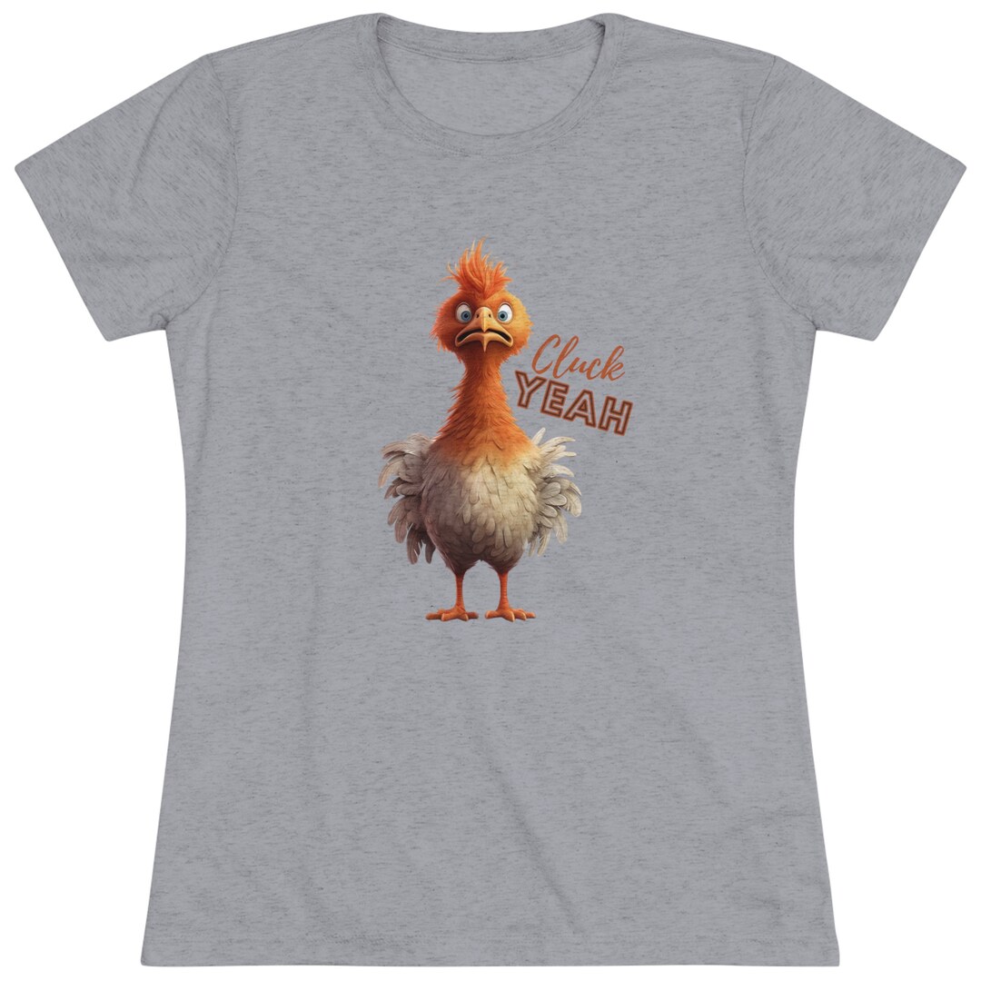 Crazy Chicken Lady Cluck Yeah Women's Triblend Tee - Etsy