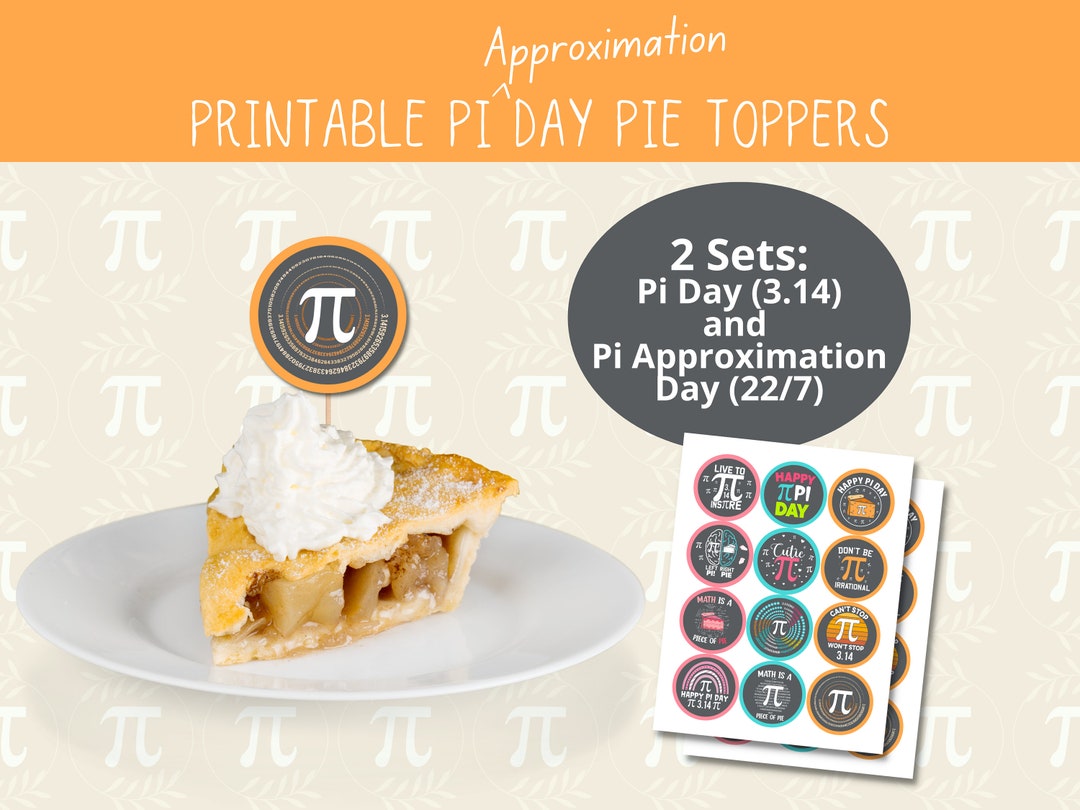 Pi Day (and Pi Approximation Day) Dessert Toppers for Pie, Cupcakes, or ...