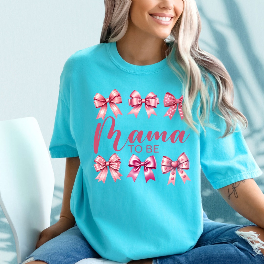 Mama to Be Shirt Soon to Be Mom Gift Comfort Colors Coquette Clothing ...