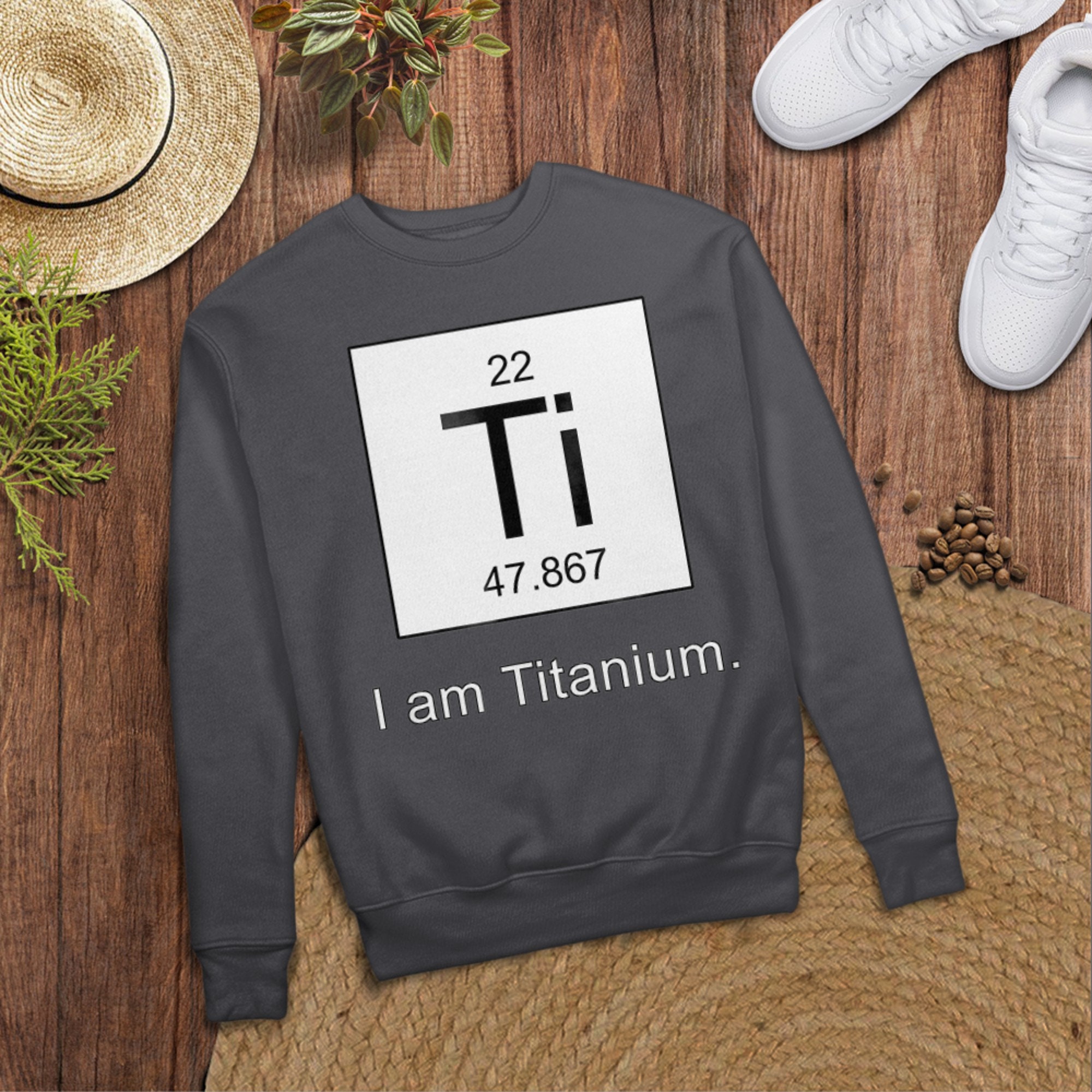 I Am Titanium: Show Your Strength With This Periodic Table Element Tee, Titanium Shirt ...
