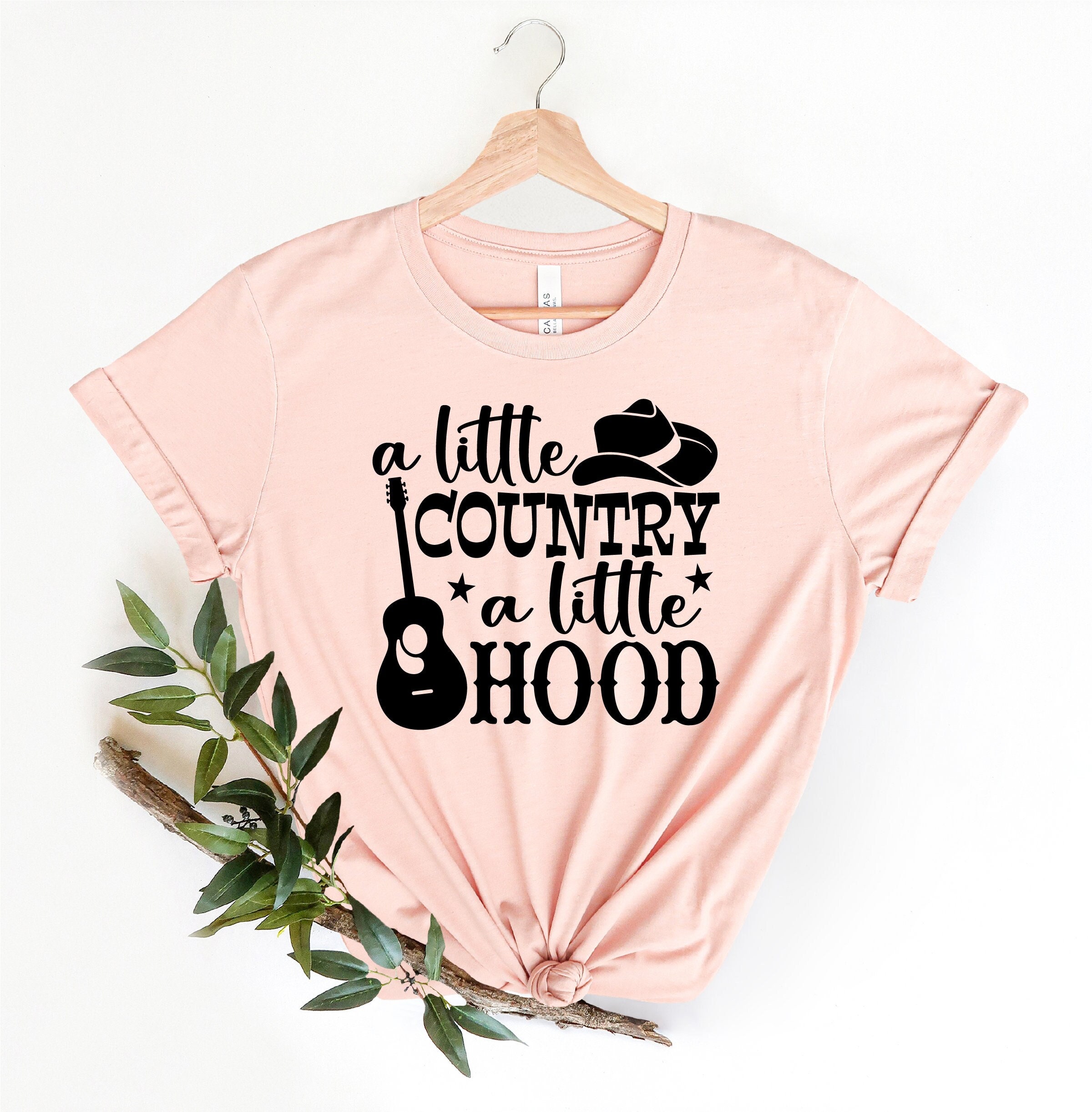 A Little Country A Little Hood Shirt, Country Music Shirt, Western ...