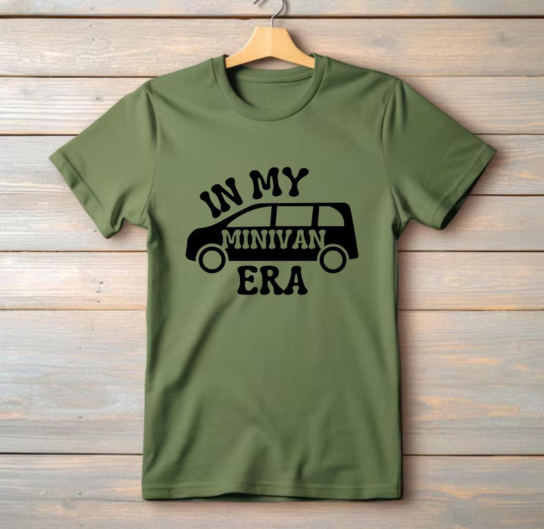 In My Minivan Era, Clever Mom Shirt Custom Apparel - Etsy