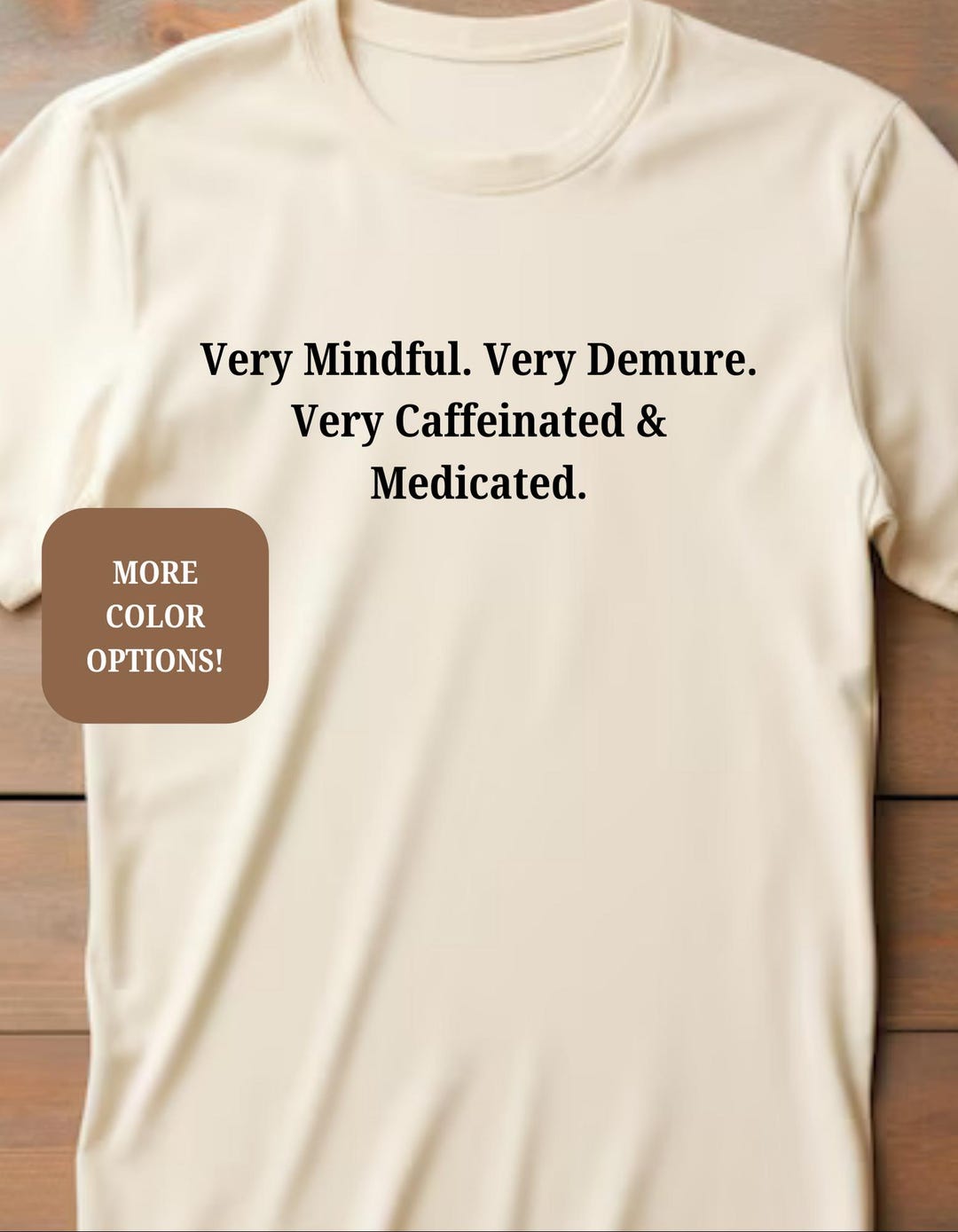 Mindful, Demure, Caffeinated, Medicated - Etsy
