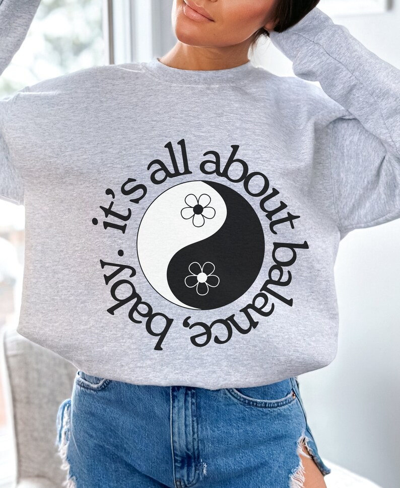 All About Balance-yin Yang Shirt-trendy Women-graphic Sweatshirt-unisex ...