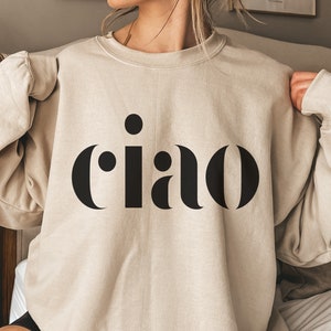 Ciao Sweatshirt-sweatshirt for Women Trendy-graphic Sweatshirt-unisex ...