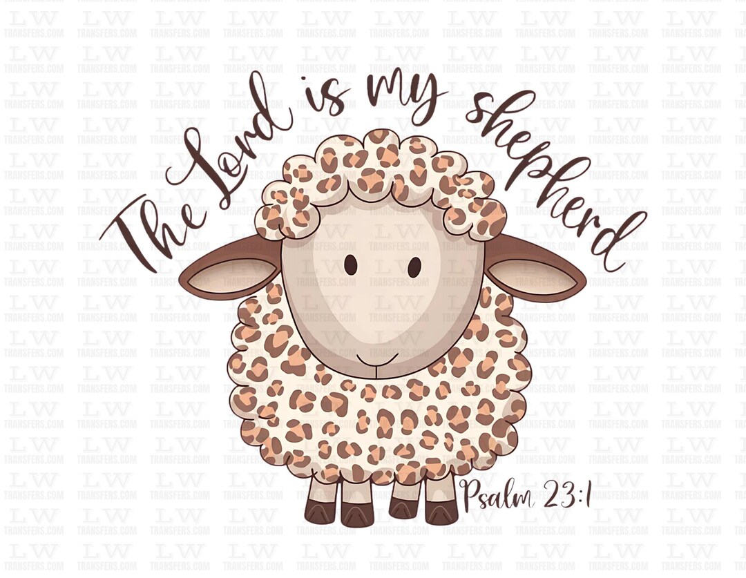 The Lord is My Shepherd, Easter DTF Transfer, Christian Faith-based ...
