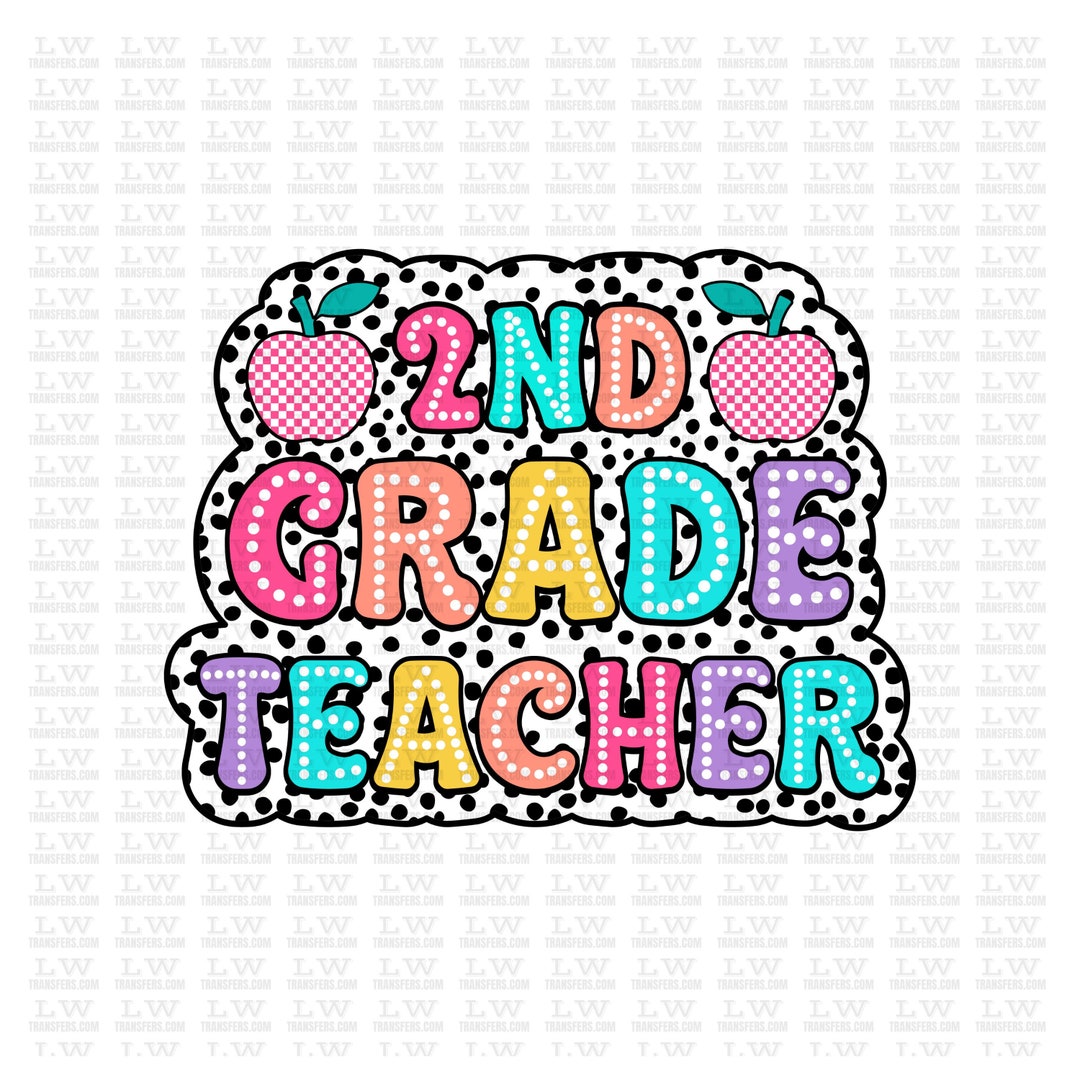 Second Grade Teacher| Back to School DTF Transfers | Ready to Press ...