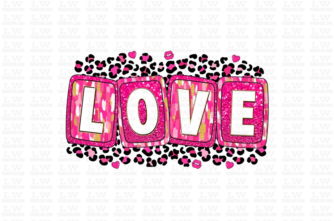 Glitter Valentine Love, Valentine's Day DTF Transfers Ready to Press ...