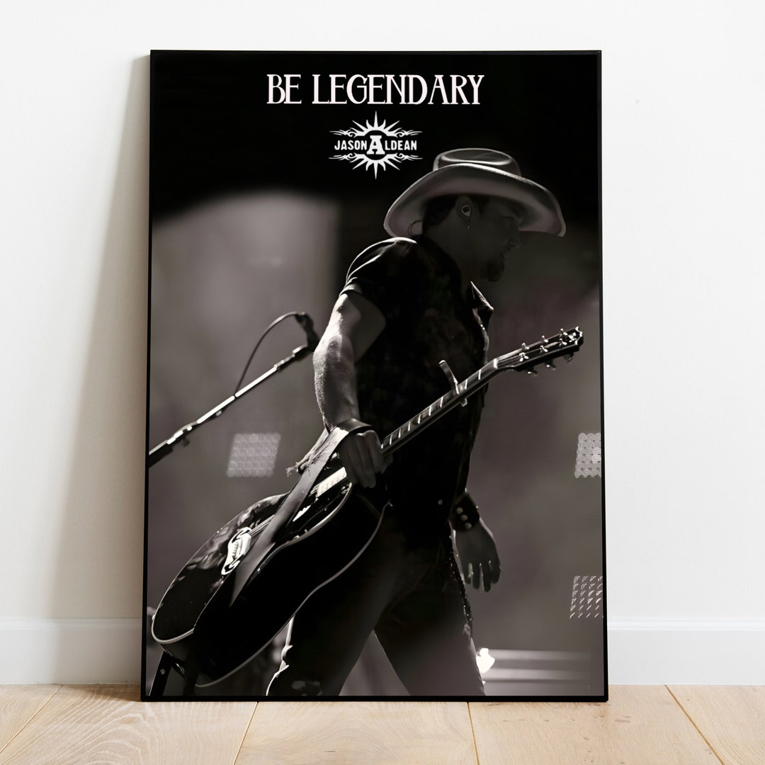 Jason Aldean Country Music Singer Poster Be Legendary - Etsy