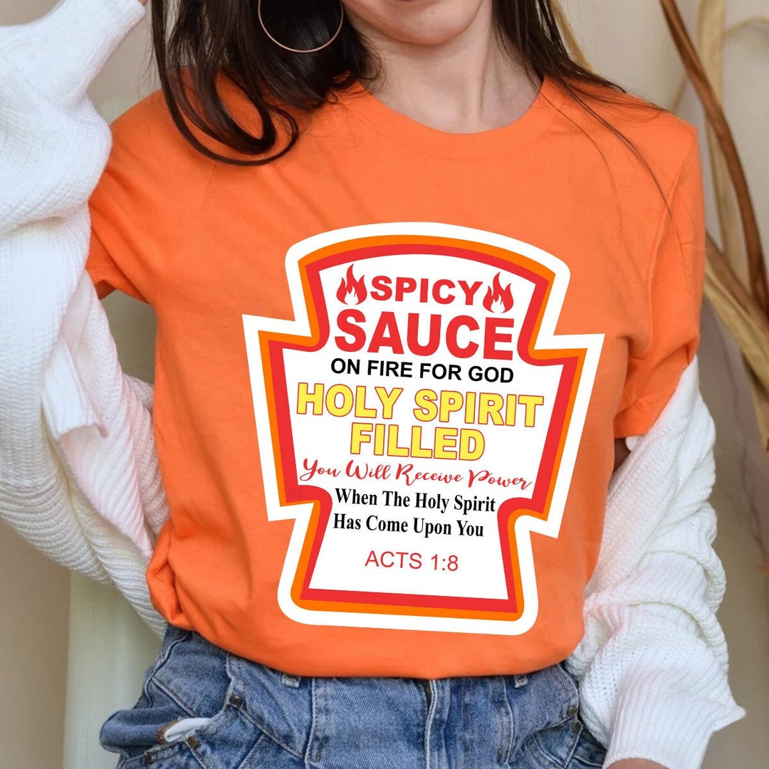 Spicy Sauce, on Fire for God, Parody Jesus Christian Shirt, Funny ...