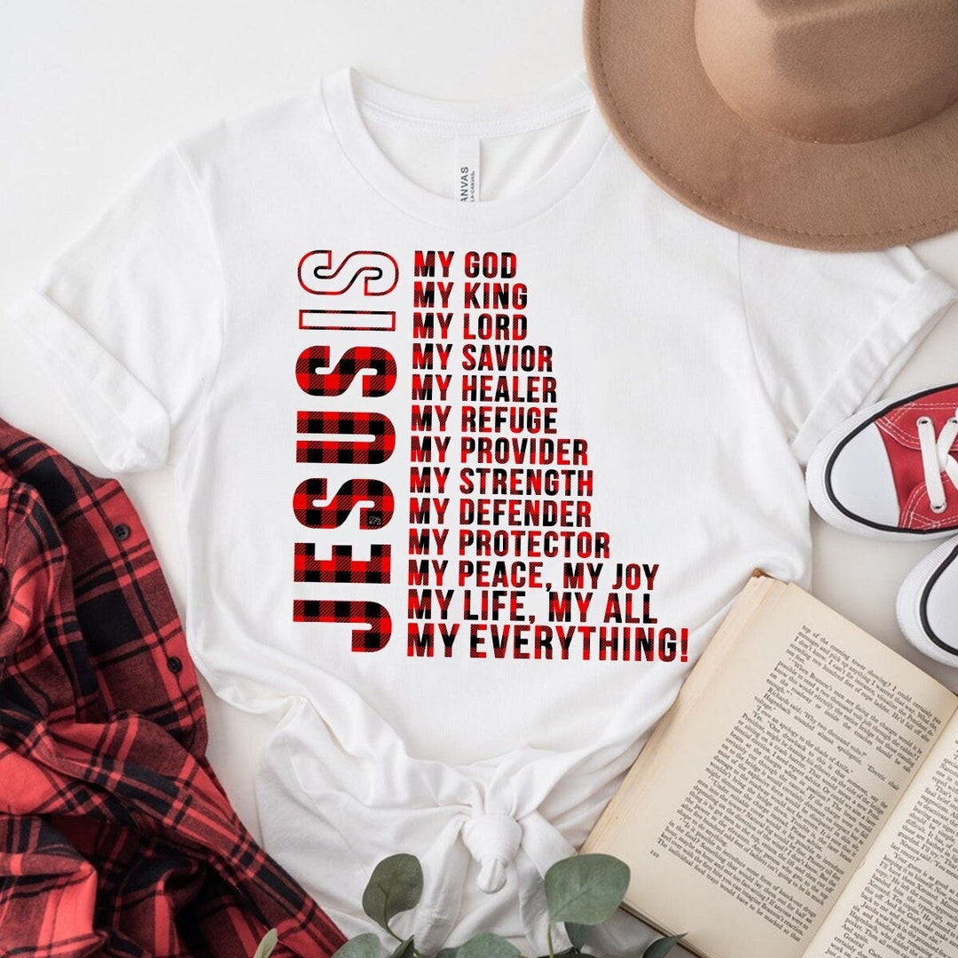 Jesús es mi Dios, mi rey, mi todo, camisa cristiana de Jesús con patrón ...