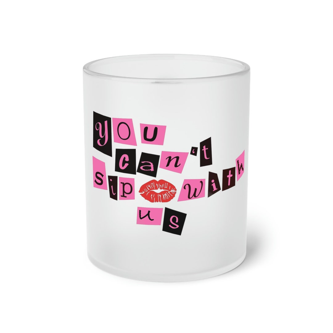 Mean Girls Frosted Glass Mug Mean Girls Gifts Mean Girls - Etsy