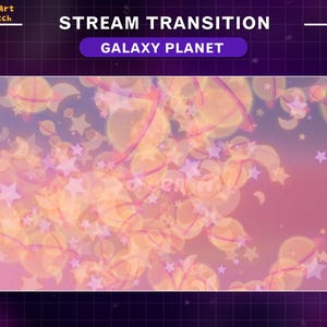 Galaxy Planet Stream Transition, the Moon, Star Transition, Twitch OBS ...