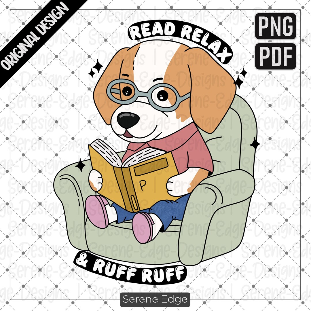 Book PNG, Read Relax & Ruff Ruff, Reading Books Lover, Bookish Mental ...