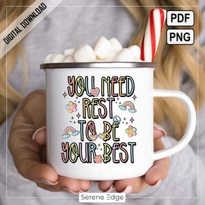 Mental Health PNG, You Need Rest to Be Best Inspirational Motivational ...