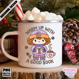 Warm up With A Good Book Coffee PNG Autumn Reading Books Lover, Fall ...