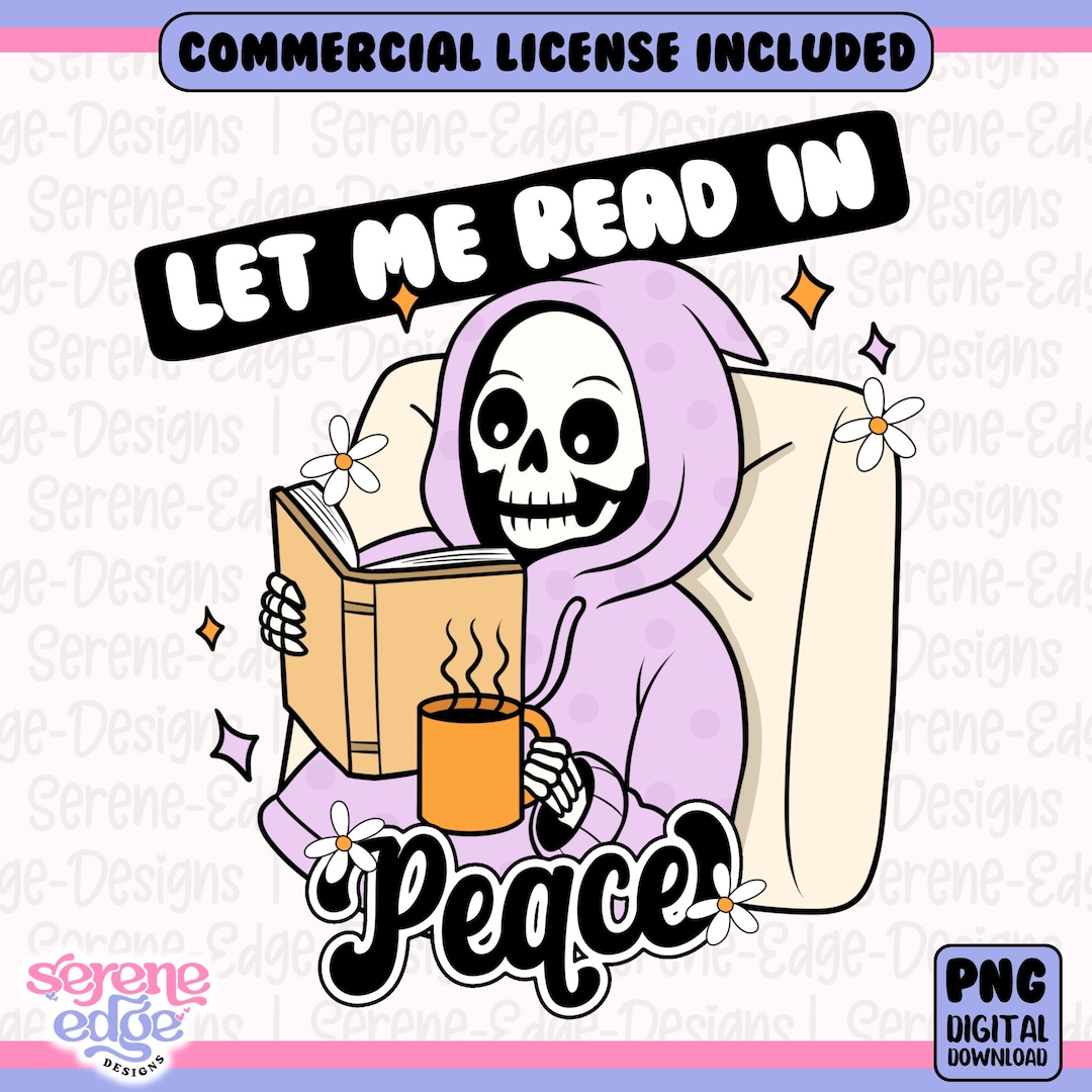 Book PNG, Read in Peace, Skeleton Reading Books Lover, Bookish Mental ...