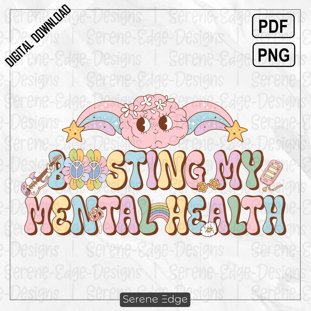 Boosting My Mental Health PNG | Inspirational Motivational Self Love ...