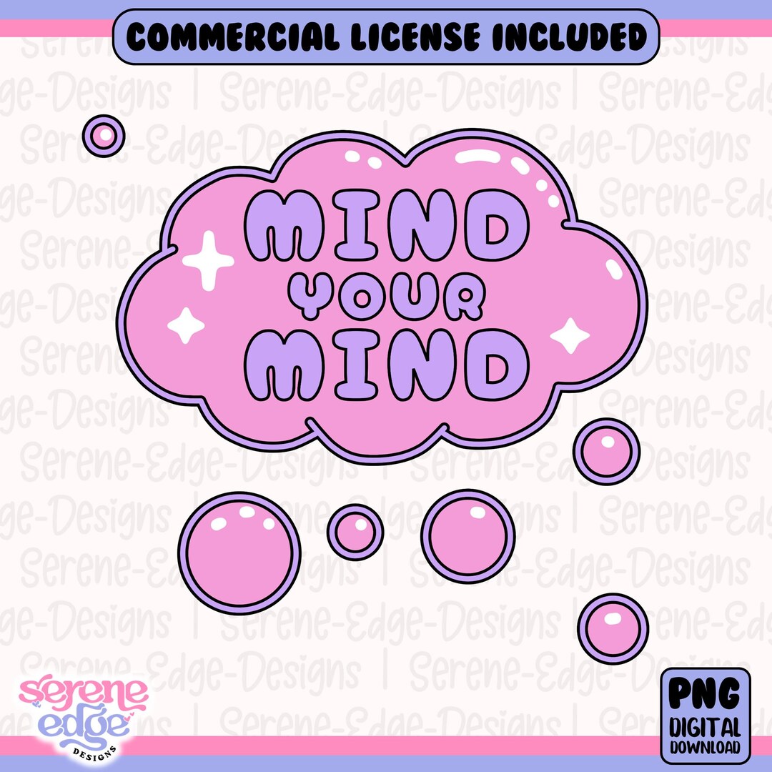 Mental Health PNG, Mind Your Own Mind | Daily Reminder Inspirational ...
