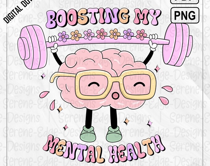 Boosting My Mental Health PNG, Sarcastic Inspirational Motivational ...